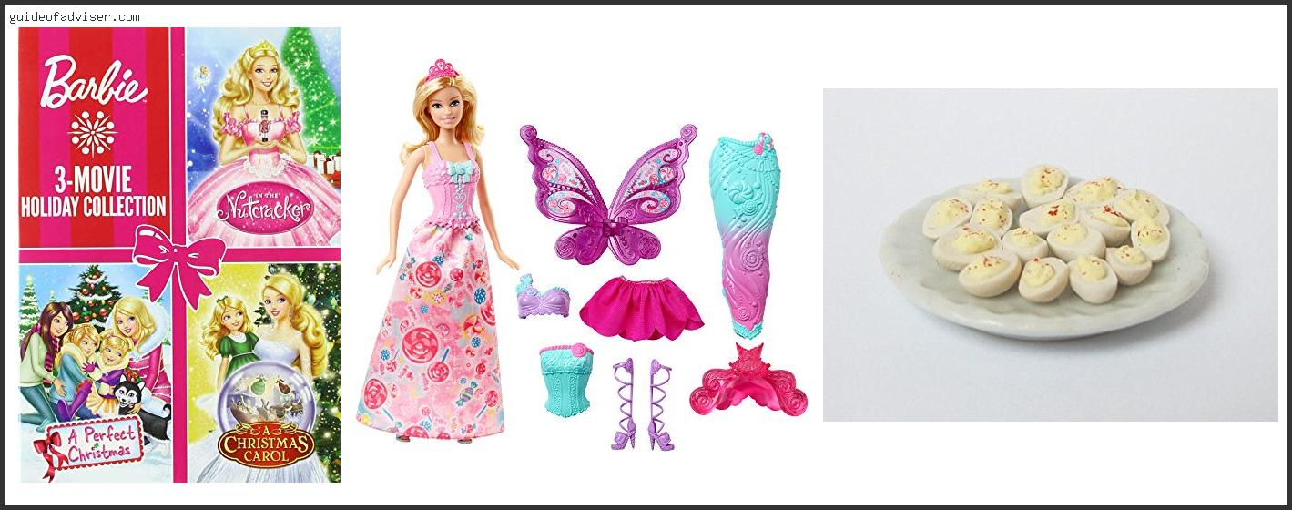 Top 10 Best Barbie Ever Of The Year