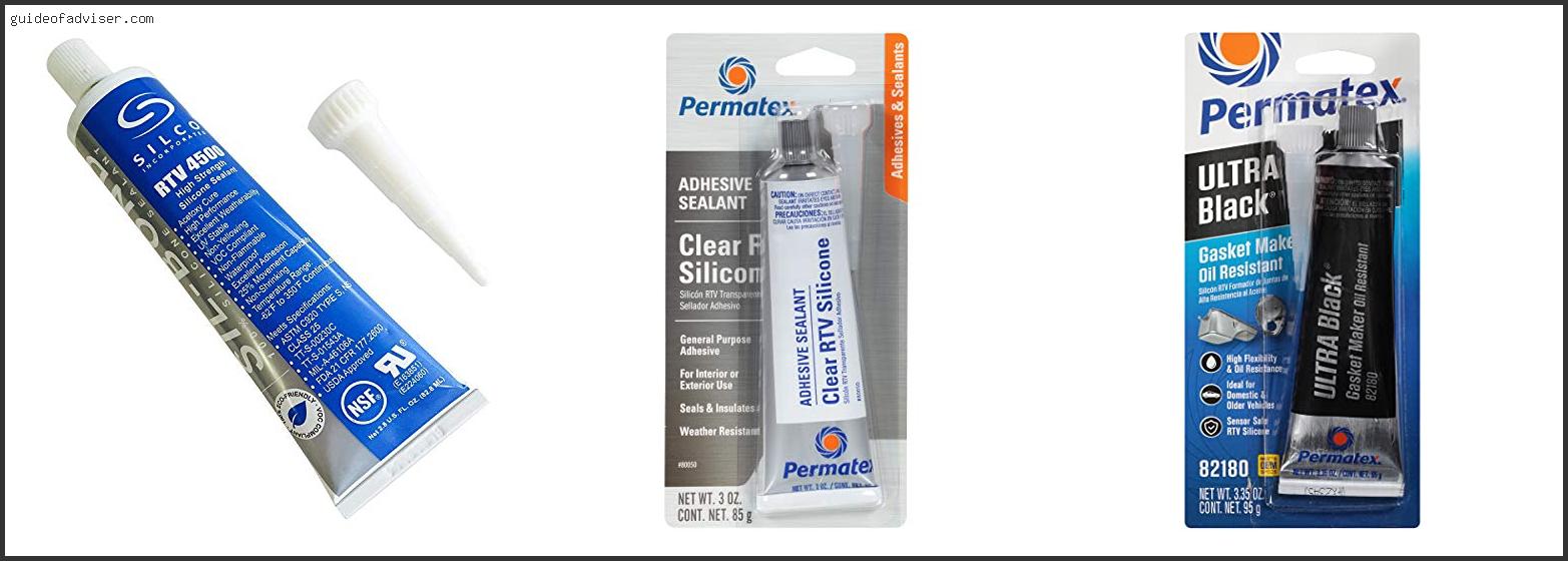 Top 10 Best Rtv Sealant Review & Buying Guide